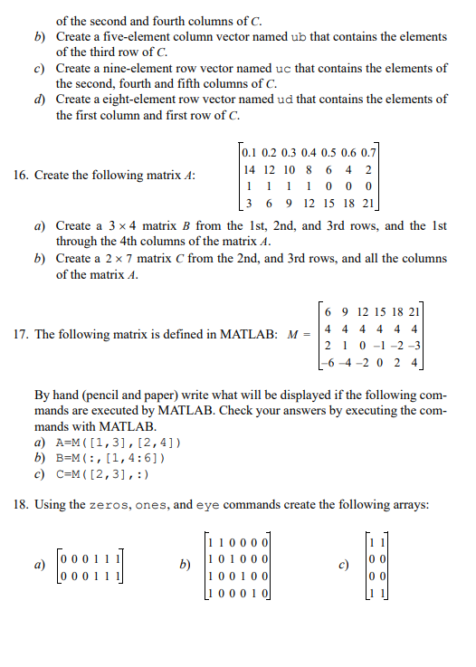Solved 15. Create the following matrix B : | Chegg.com