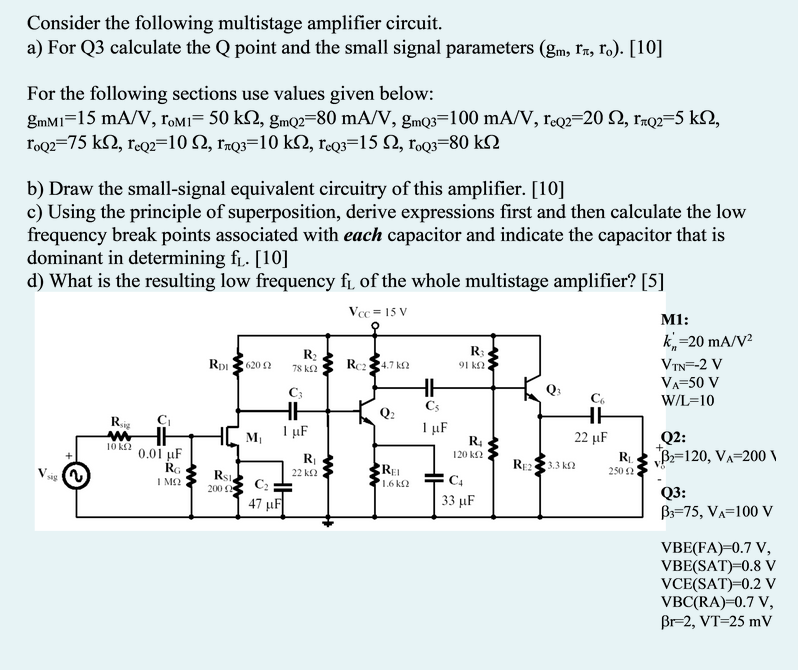 Solved Consider the following multistage amplifier circuit. | Chegg.com Solved Consider the following multistage amplifier circuit. | Chegg.com