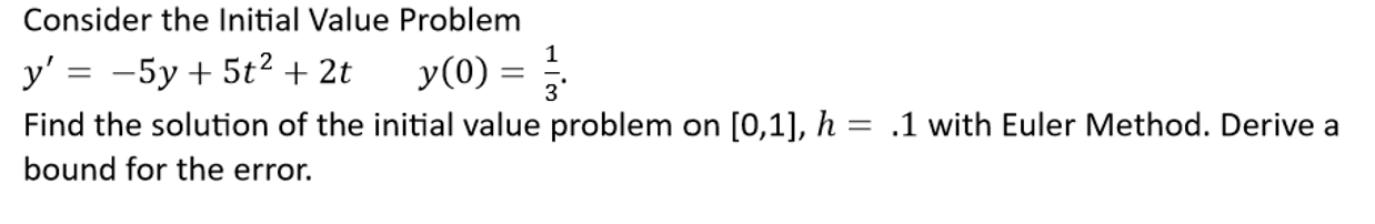 Solved Consider the Initial Value Problem | Chegg.com