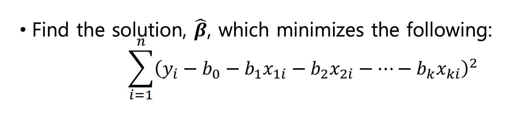 Solved - Find the solution, β, which minimizes the | Chegg.com