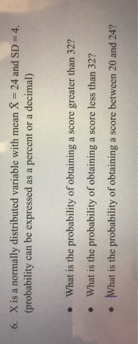 Solved X is a normally distributed variable with mean X | Chegg.com