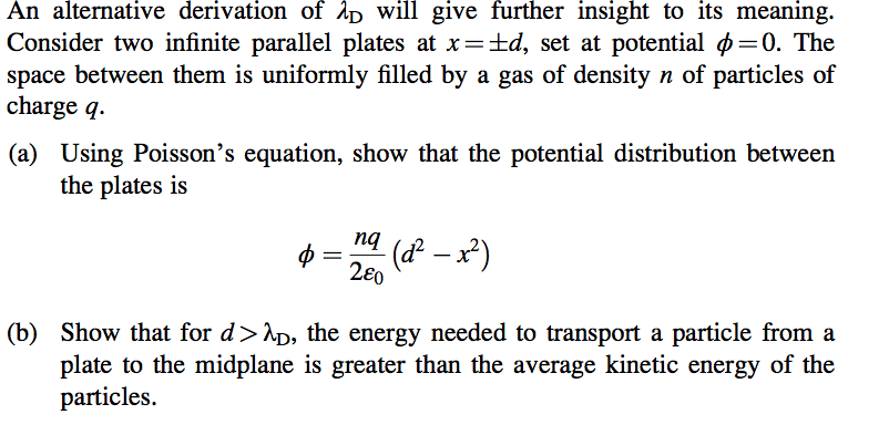 Solved An alternative derivation of ?D will give further | Chegg.com