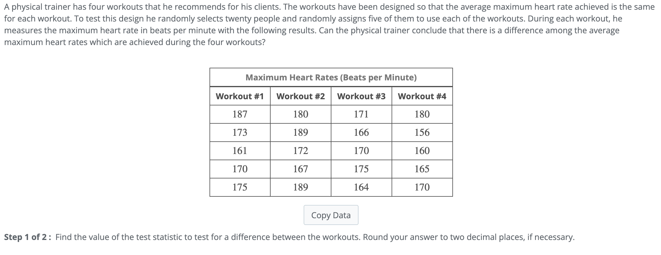 Solved A physical trainer has four workouts that he | Chegg.com