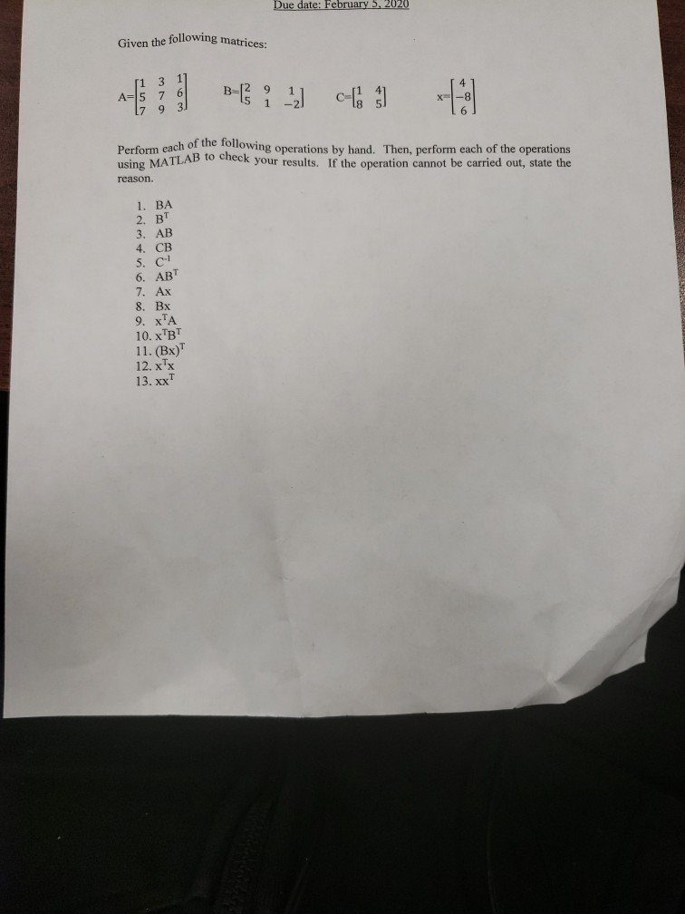 Solved Due date: February 3, 2020 Given the following | Chegg.com