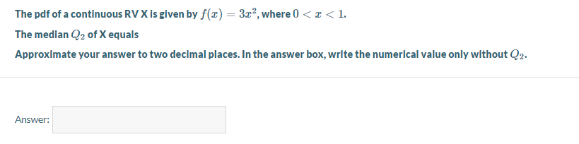 Solved The pdf of a continuous RVX is given by f(x) = 3x2, | Chegg.com