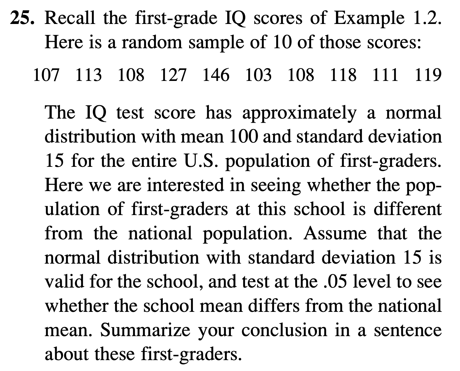 Solved 25. Recall the first-grade IQ scores of Example 1.2. | Chegg.com