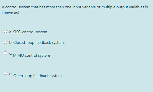 Solved A control system that has more than one input | Chegg.com