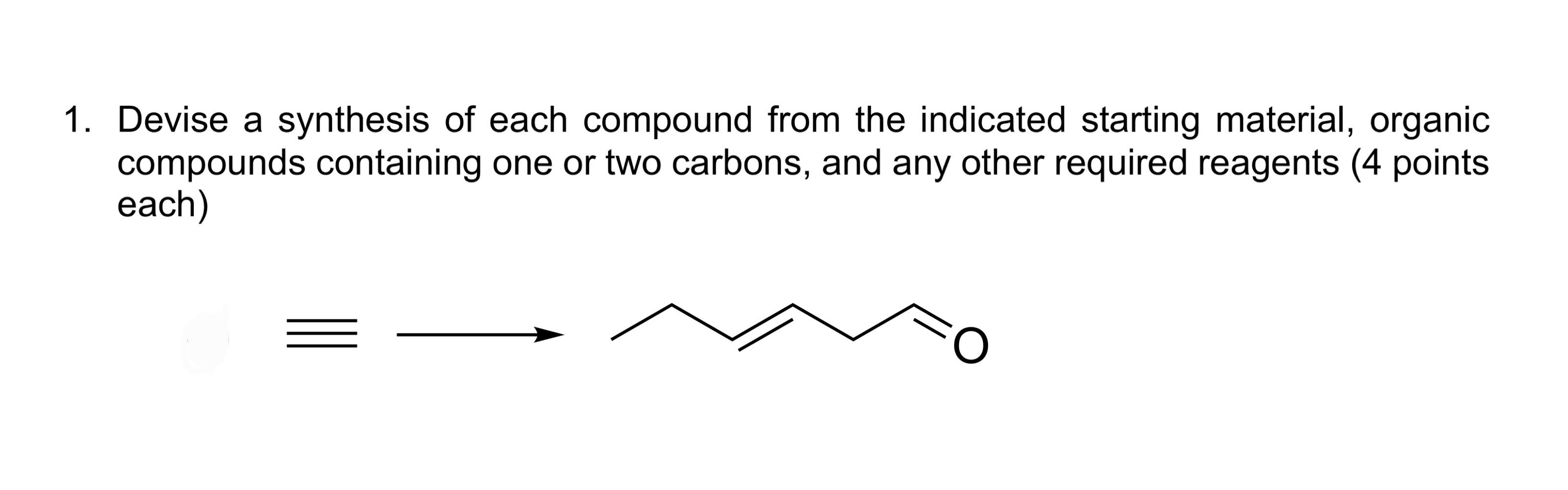 Solved 1. Devise a synthesis of each compound from the | Chegg.com