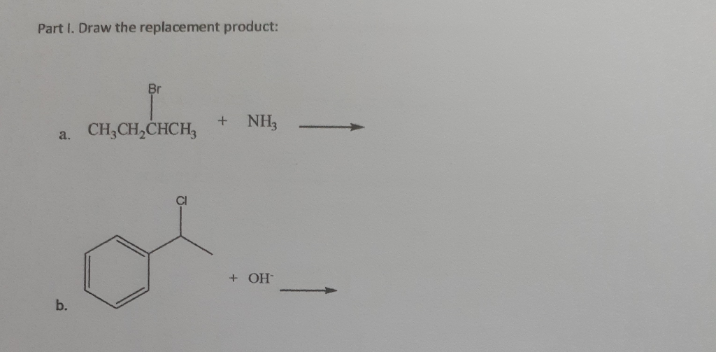 Solved Part I. Draw the replacement product: a. CH CH CHCH2 | Chegg.com