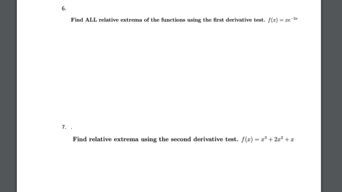 Solved 6. Find ALL relative extrema of the functions using | Chegg.com