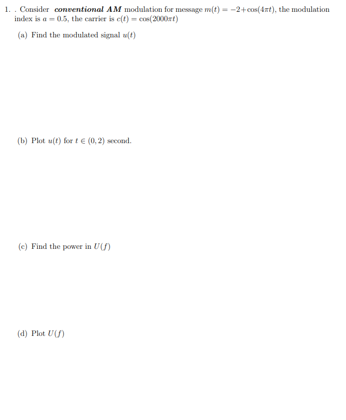 Solved 1. Consider conventional AM modulation for message | Chegg.com