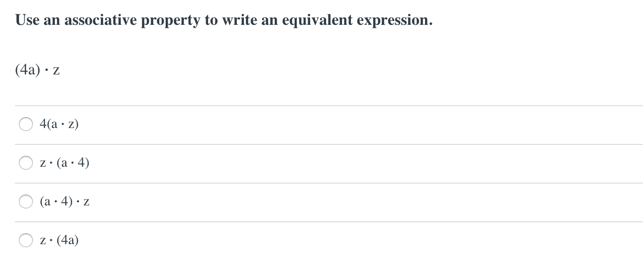 Solved Use an associative property to write an equivalent | Chegg.com