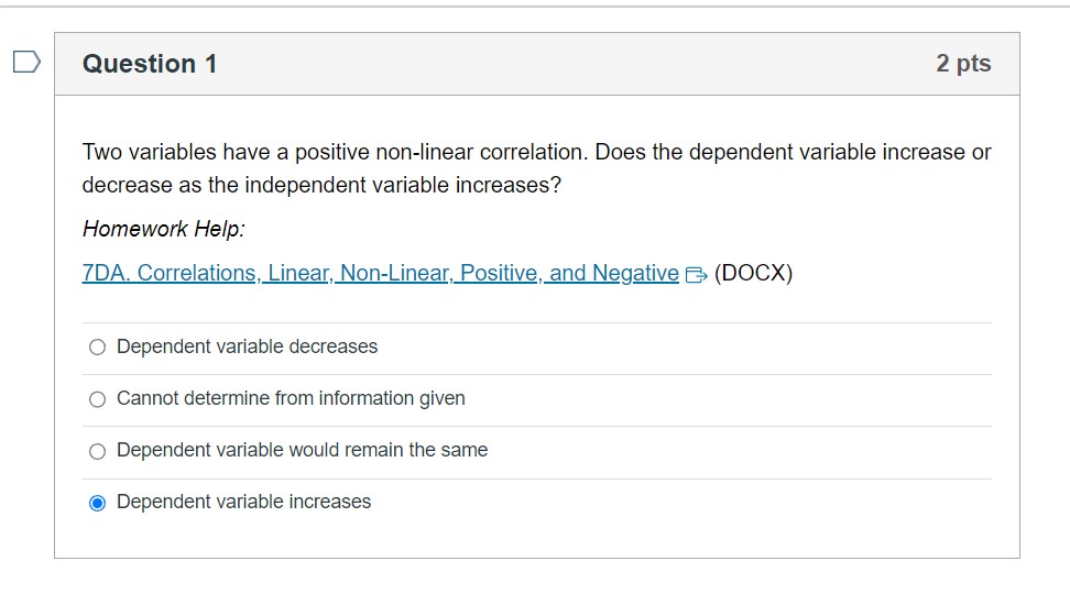 Solved Two variables have a positive non-linear correlation. | Chegg.com