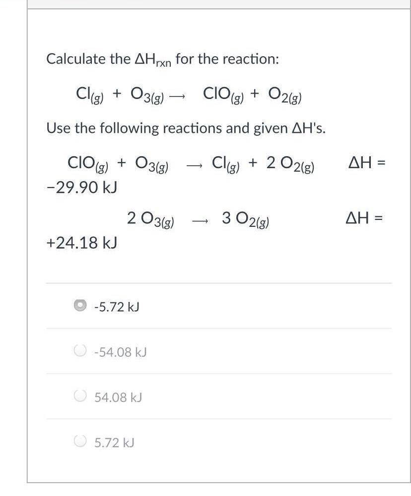 Solved Calculate The Ahrxn For The Reaction Cl G O3 G