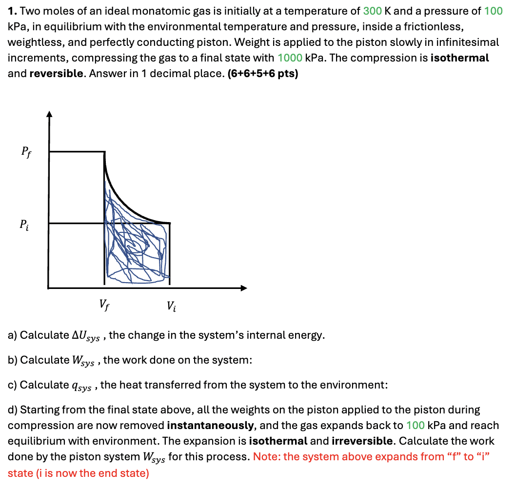 Solved 1. ﻿Two moles of an ideal monatomic gas is initially | Chegg.com