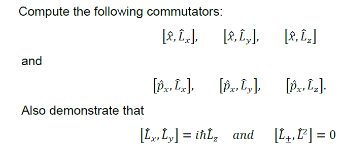 Solved Compute the following commutators: and Also | Chegg.com