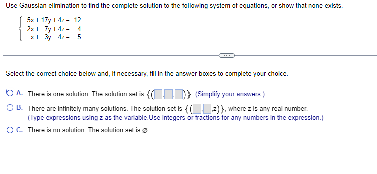 Solved Use Gaussian elimination to find the complete | Chegg.com