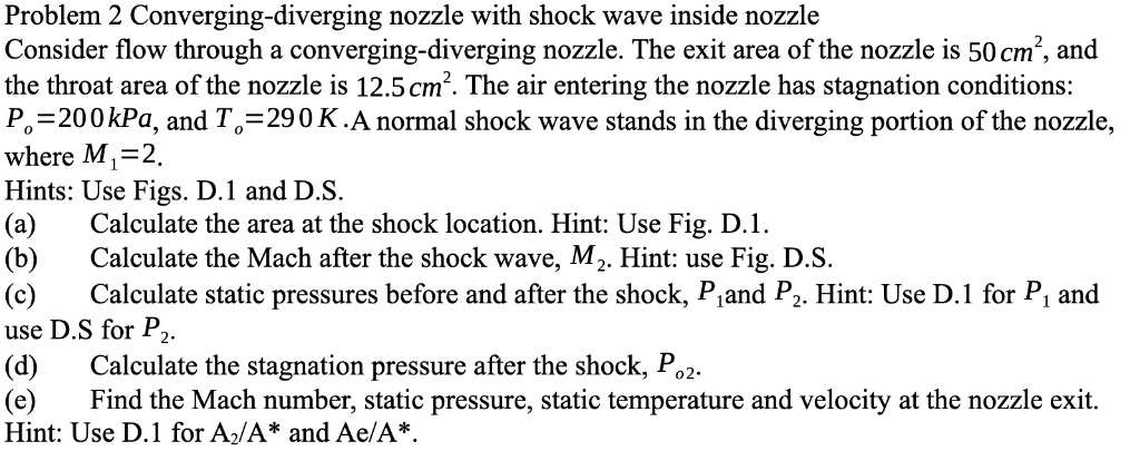 Problem 2 Converging-diverging nozzle with shock wave | Chegg.com