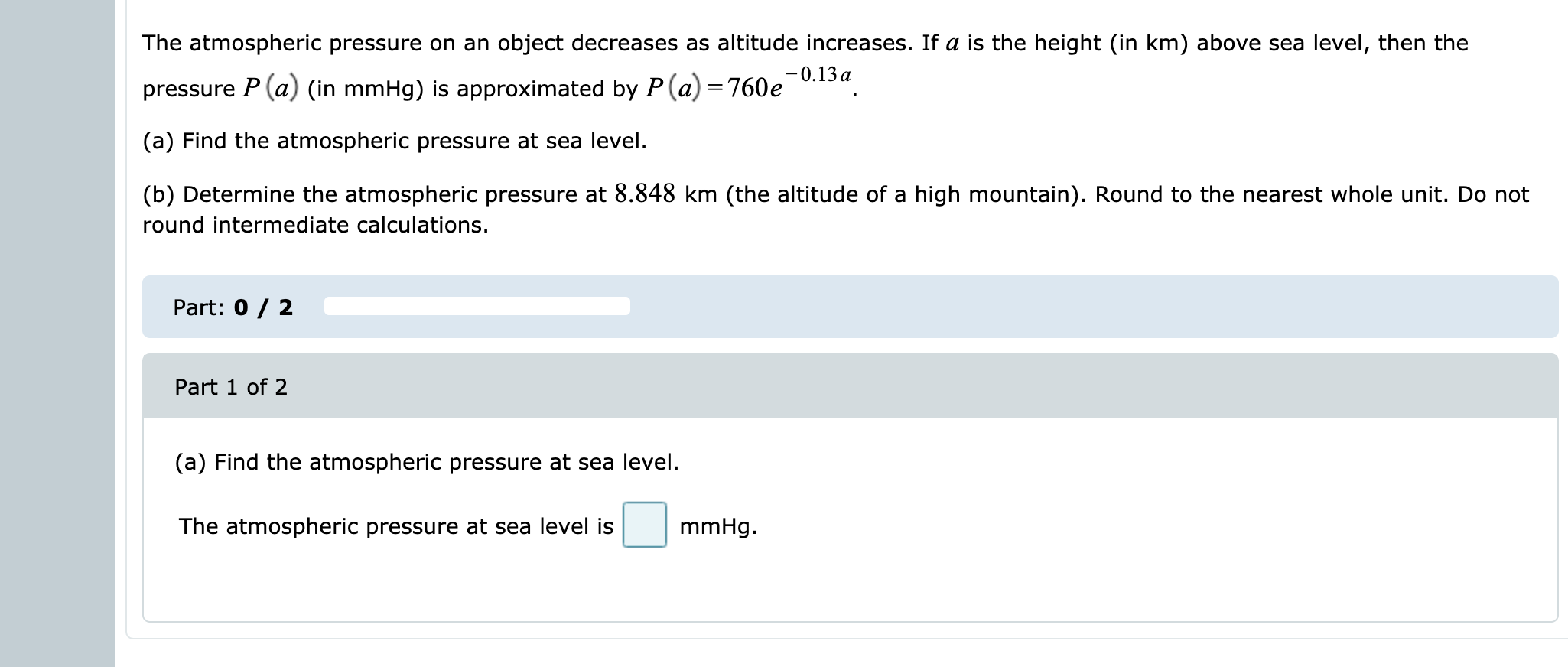 Solved The atmospheric pressure on an object decreases as | Chegg.com