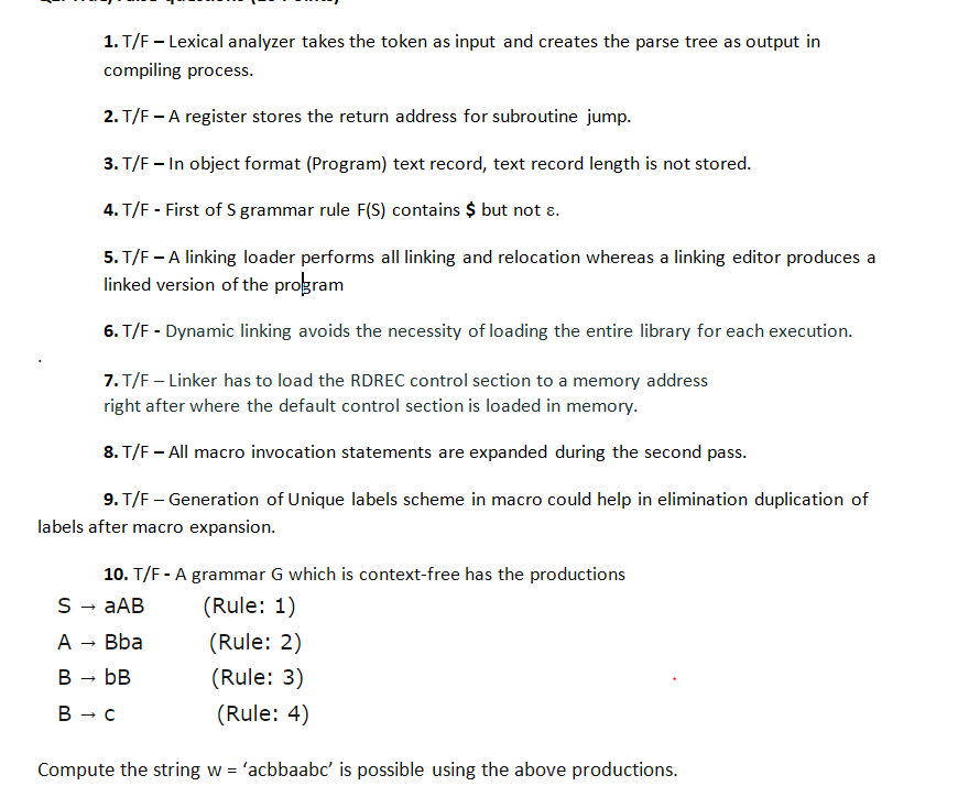 Solved 1. T/F - Lexical analyzer takes the token as input | Chegg.com