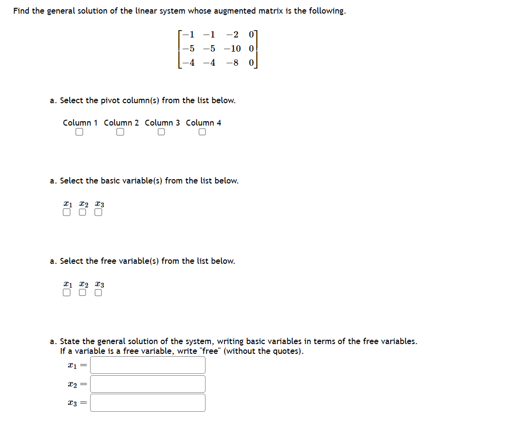 Solved Find the general solution of the linear system whose | Chegg.com