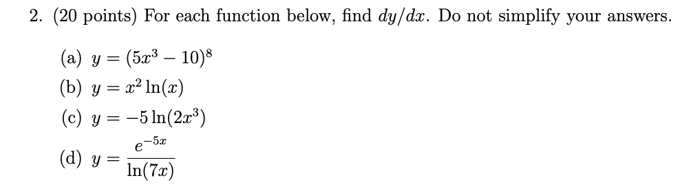 Solved 2. (20 points) For each function below, find dy/dx. | Chegg.com