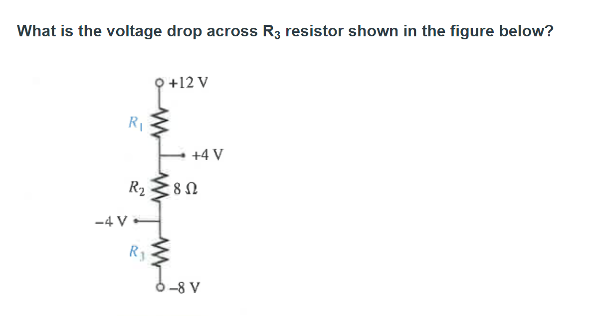 Solved What is the voltage drop across R3 resistor shown in | Chegg.com