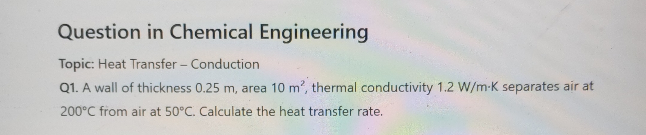 Solved Question in ﻿Chemical EngineeringTopic: Heat Transfer | Chegg.com