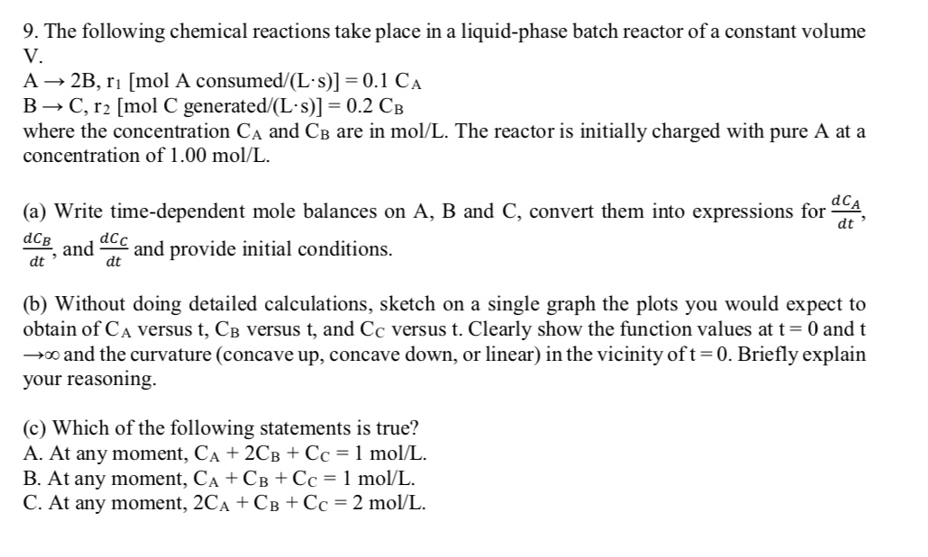 Solved 9. The following chemical reactions take place in a | Chegg.com