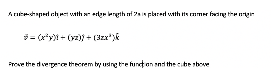 Solved A cube-shaped object with an edge length of 2a is | Chegg.com
