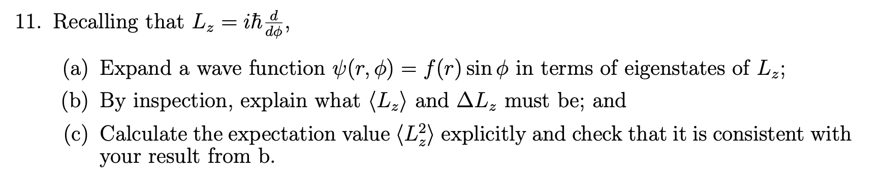 Solved 1. Recalling that Lz=iℏdϕd, (a) Expand a wave | Chegg.com