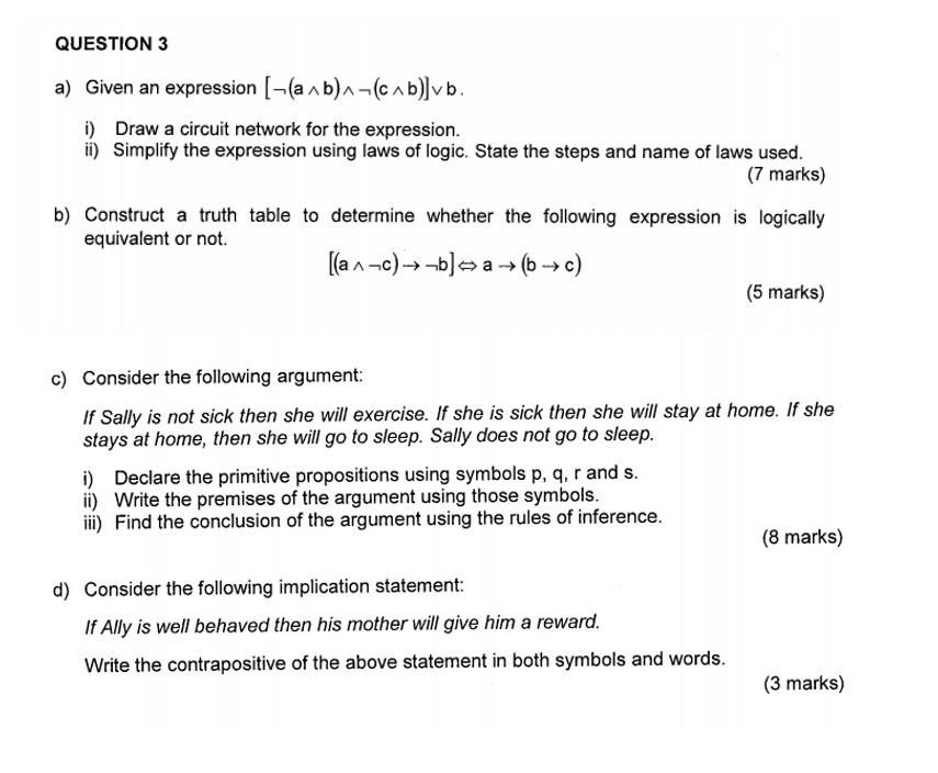 Solved QUESTION 3 a) Given an expression (-aab)^-(c^b)]vb. | Chegg.com