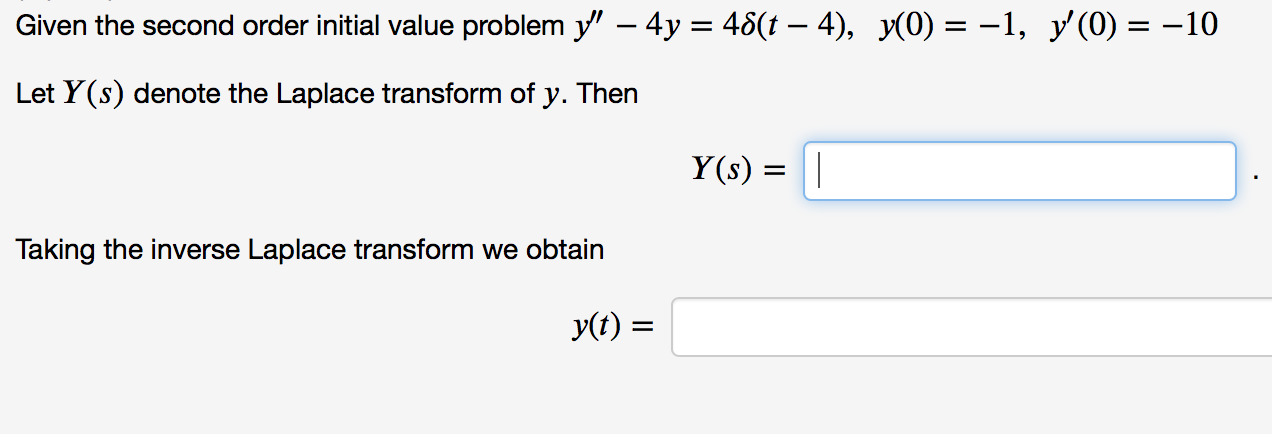 Solved Given the second order initial value problem | Chegg.com