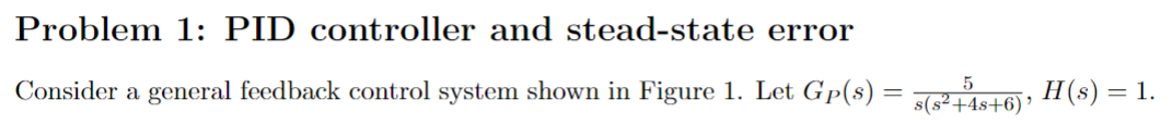 Solved Please solve problem 3Problem 3: Root-locus | Chegg.com