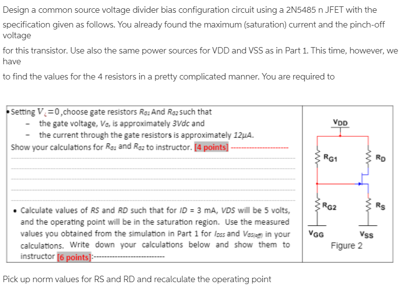 Solved vdd=15V, Idss= 7mA, VGs(off)=-2.25 , Vss is at ground | Chegg.com