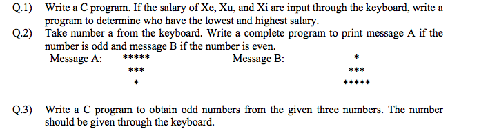 Solved q1/ Write a C program. If the salary of Xe, Xu, and | Chegg.com