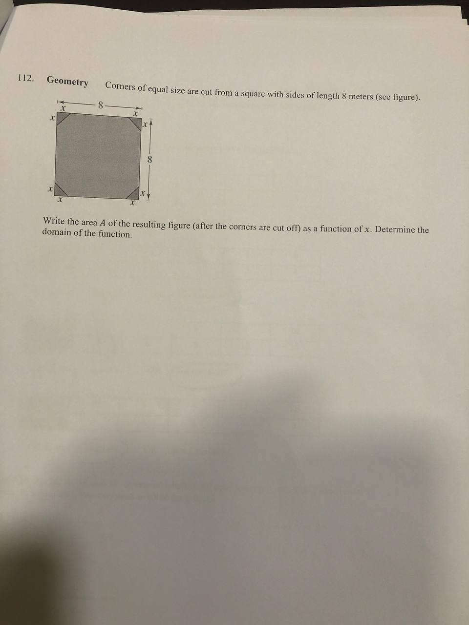 Solved 112. Geometry Corners of equal size are cut from a | Chegg.com
