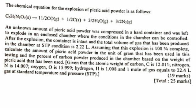 Solved The chemical equation for the explosion of picric | Chegg.com