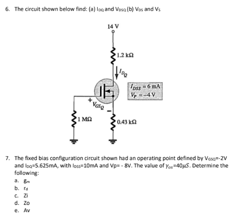 Solved 4. Determine the approximate Q-point for the JFET | Chegg.com