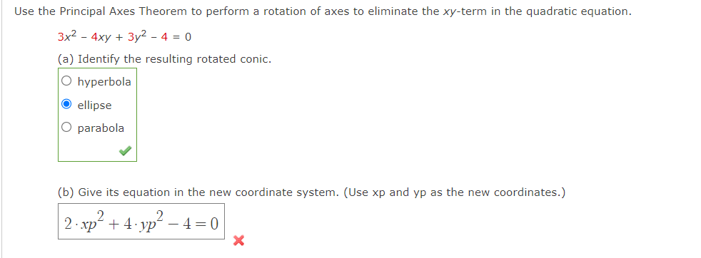 Solved Ise the Principal Axes Theorem to perform a rotation | Chegg.com