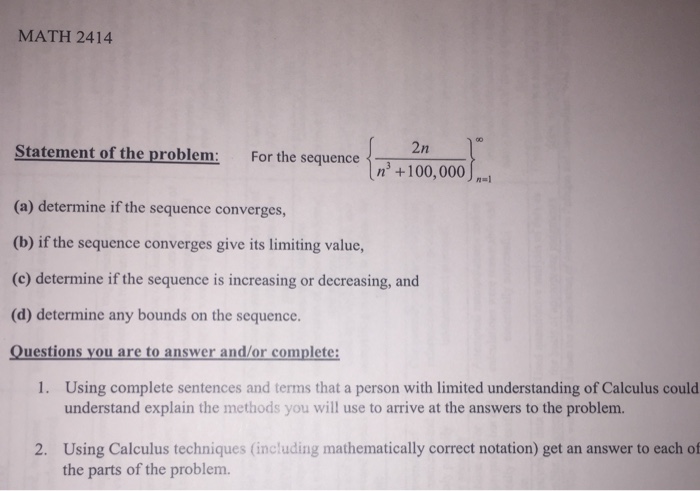 Solved MATH 2414 2n Statement of the problem: For the | Chegg.com