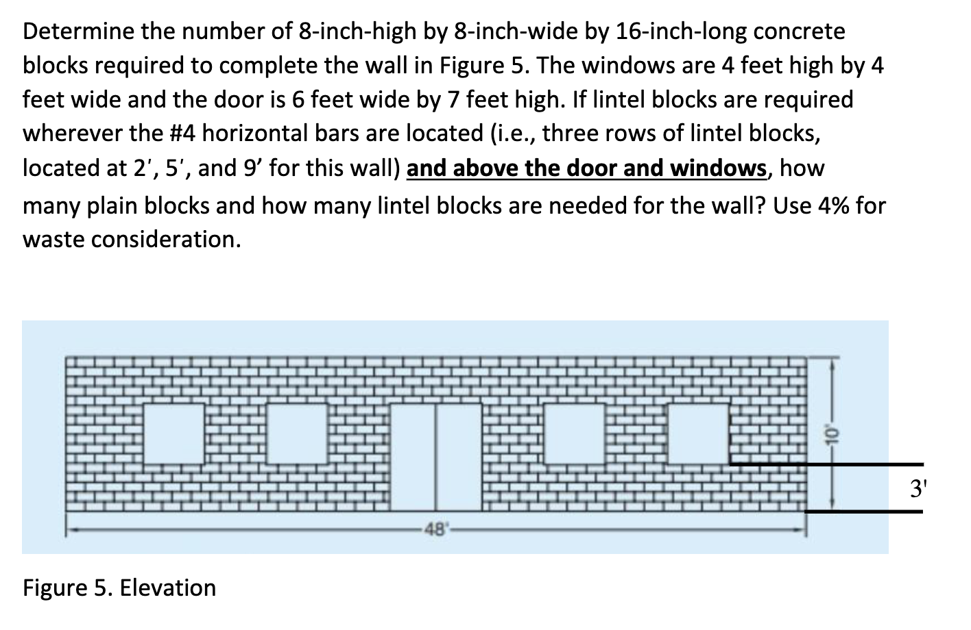 [Solved]: Determine the number of 8 -inch-high by 8 -inch-