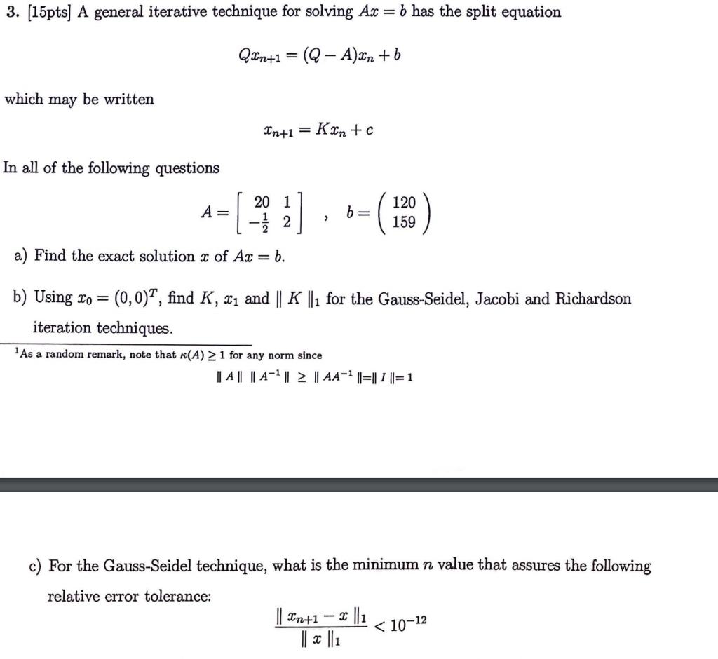 3. (15pts) A general iterative technique for solving | Chegg.com