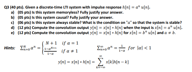 Solved Q3 (40 pts). Given a discrete-time LTI system with | Chegg.com