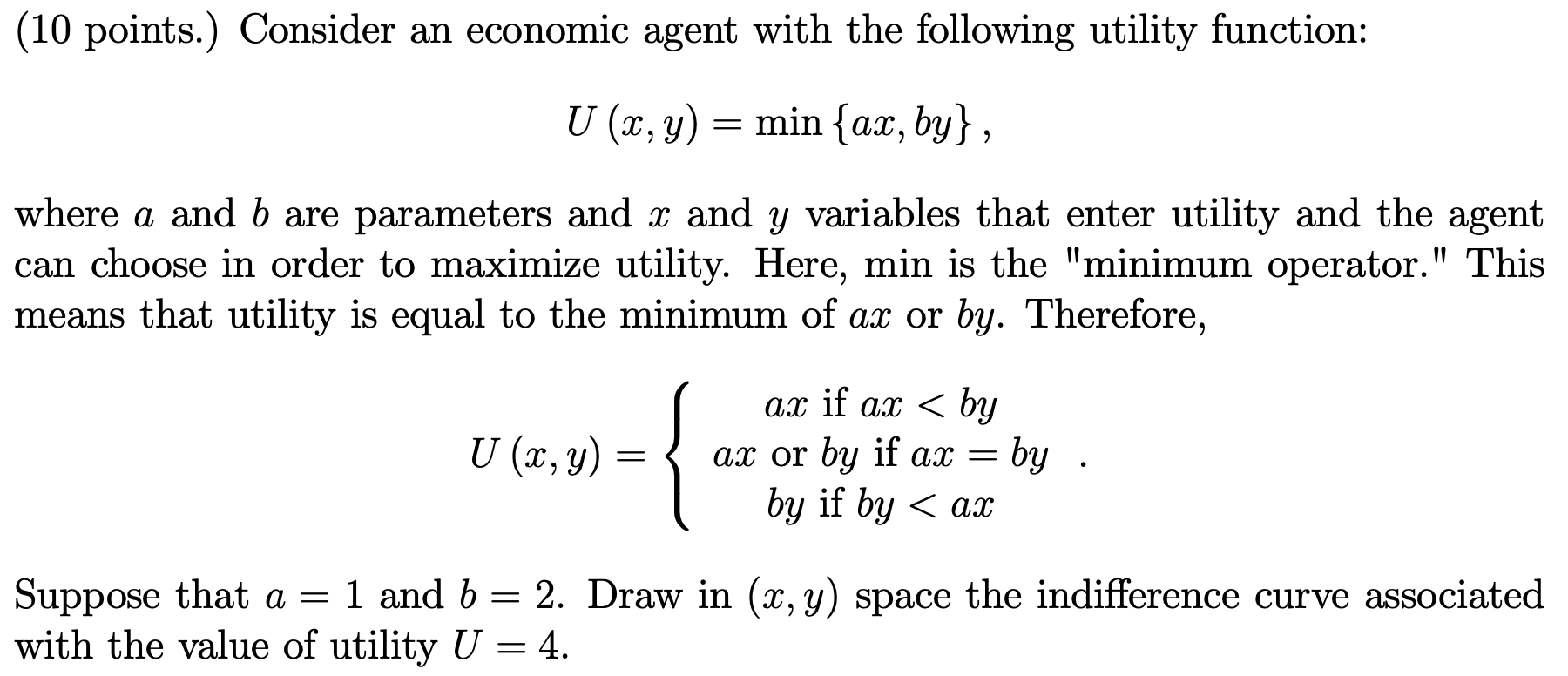 Solved (10 points.) Consider an economic agent with the | Chegg.com