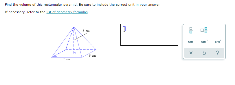 Solved Find the volume of this rectangular pyramid. Be sure | Chegg.com