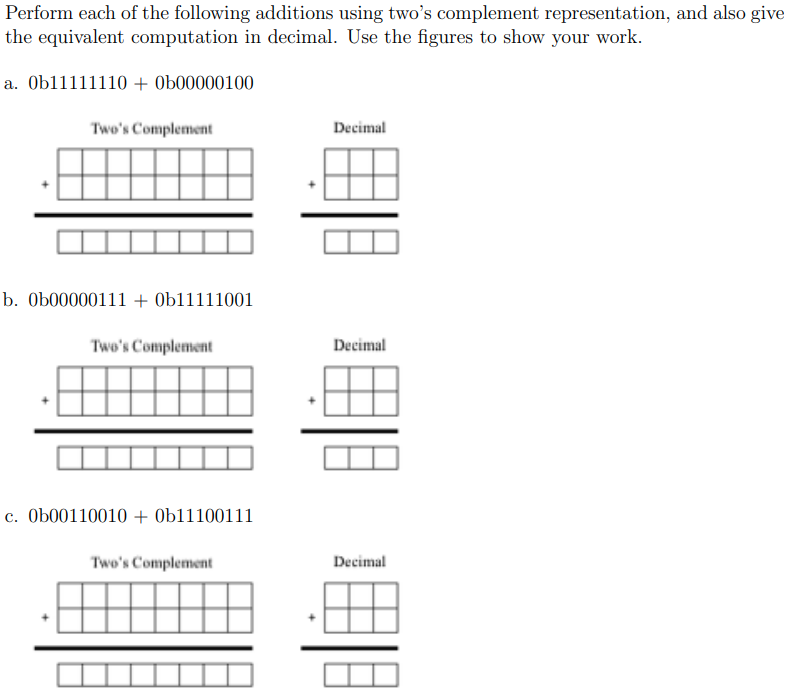 Solved Perform each of the following additions using two's | Chegg.com