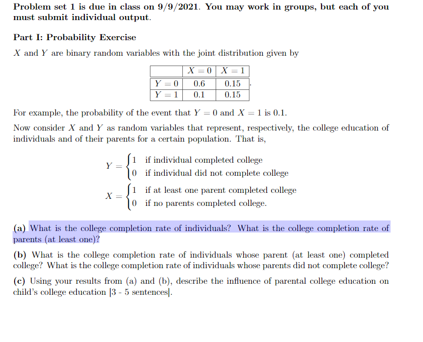 Solved Problem set 1 is due in class on 9/9/2021. You may | Chegg.com