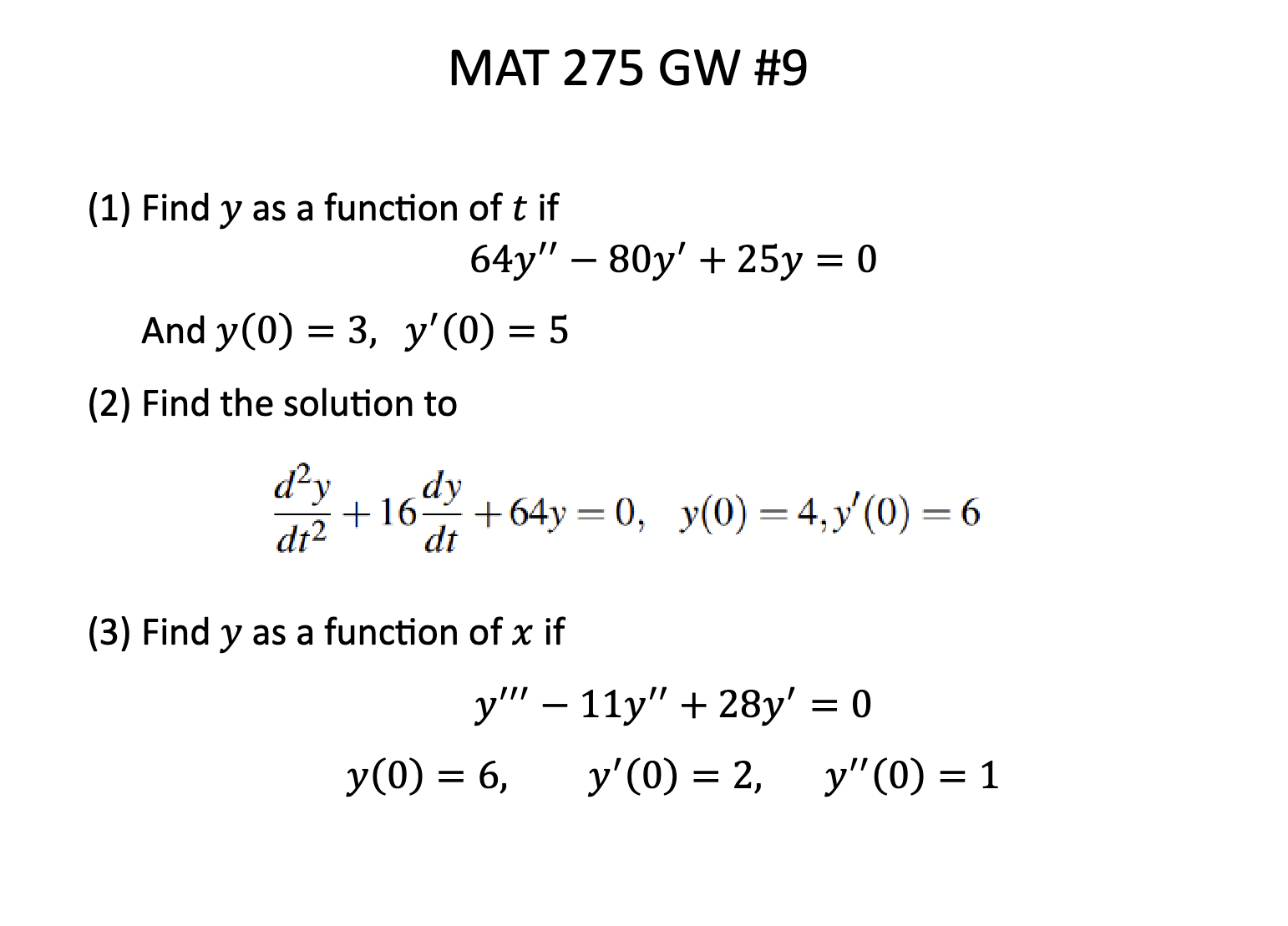 Solved MAT 275 GW \#9 (1) Find y as a function of t if | Chegg.com