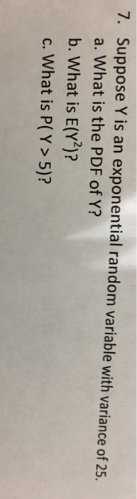 Solved Suppose Y is an exponential random variable with | Chegg.com